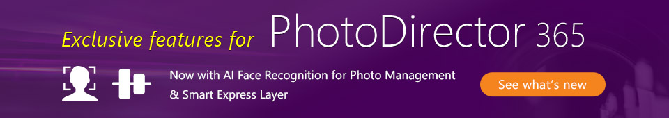Professional Photo Editing Software | PhotoDirector | Cyberlink