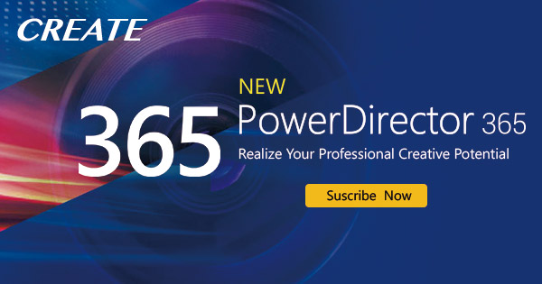 PowerDirector 365｜Pro Movie Editing Software Features | CyberLink